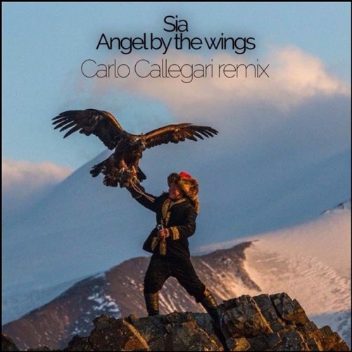 Stream Sia - Angel By The Wings (Carlo Callegari Remix) by Carlo ...