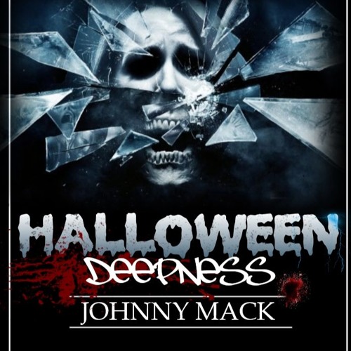 Stream Halloween Deepness - Volume 2 by DJ Johnny Mack | Listen online ...