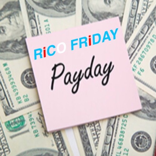 Stream RiCO FRiDAY 1 (Payday)[prod. DevDizzo] by RALPH RICO | Listen ...