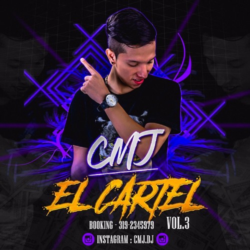 Stream El Cartel 03 By Cmj 2017 By Cmj Dj 03 Listen Online For