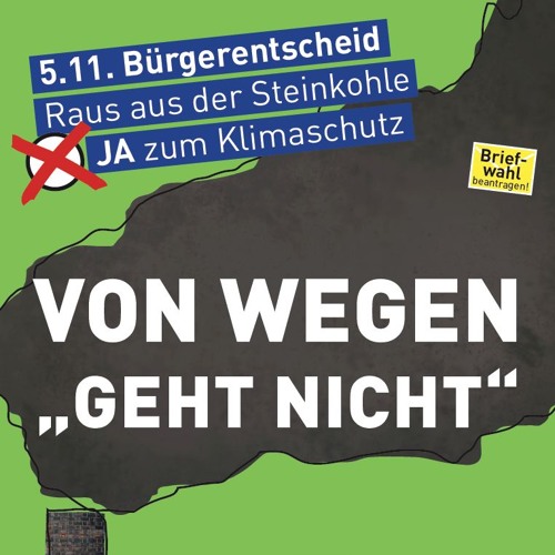 Stream Bürgerentscheid „Raus aus der Steinkohle“ - Markus Raschke, ÖDP ...