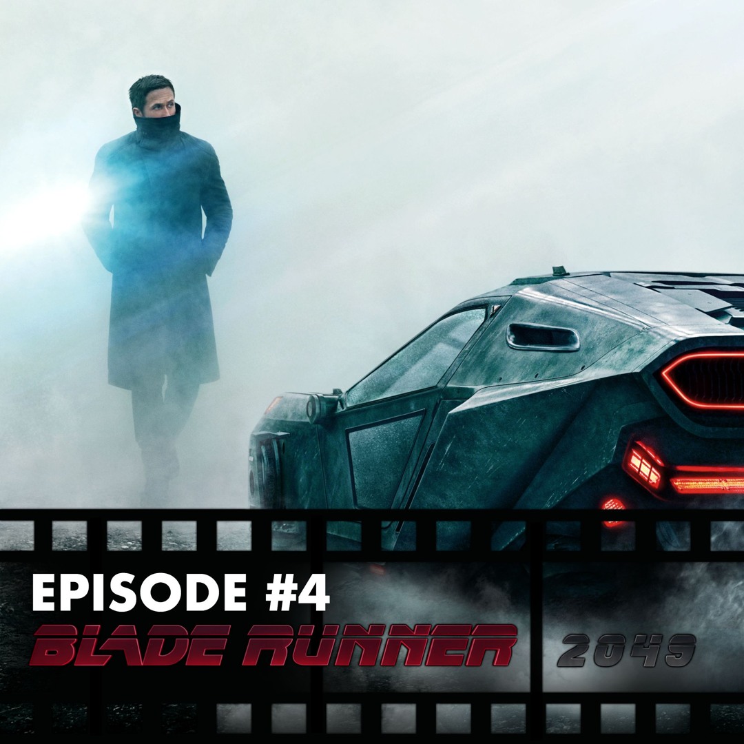 Stream episode Picture & Score: Episode #4 - Blade Runner 2049 by ...