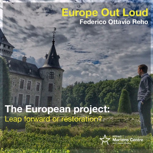 Stream The European project: leap forward or restoration? by Martens ...