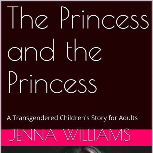 Stream The Prince And The Princess - A Transgender Bedtime Story For ...