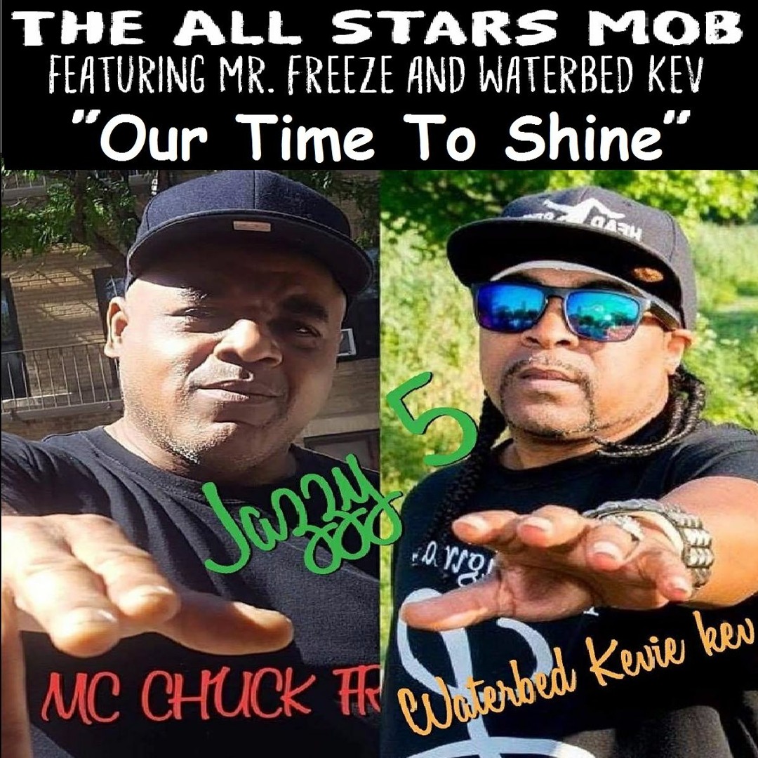 Stream All Stars Mob - Our Time To Shine featuring Chuck Freeze and ...