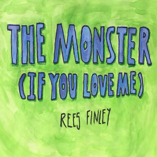 Stream The Monster (If You Love Me) by Rees Finley | Listen online for ...