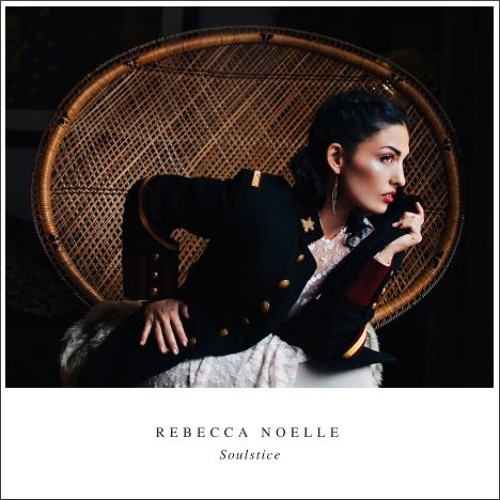 Stream Rebecca Noelle | Listen to Soulstice playlist online for free on ...