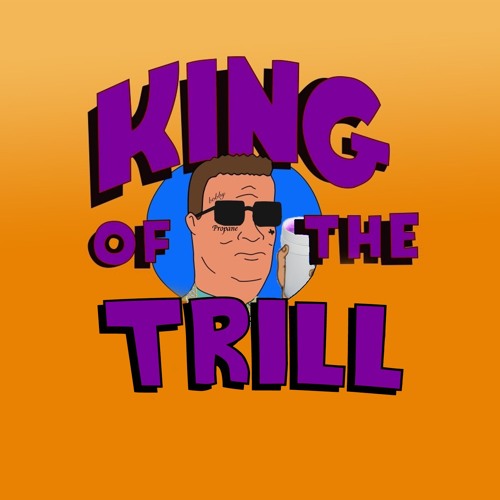 The King Of Trill Wallpaper