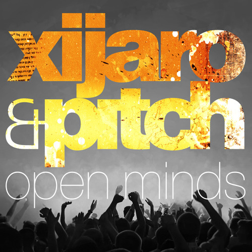 XiJaro & Pitch - Open Minds 075 2017-10-14