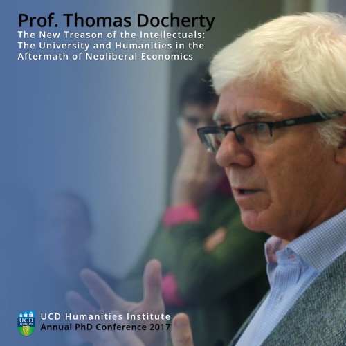 Stream Thomas Docherty - The University and Humanities in the Aftermath ...