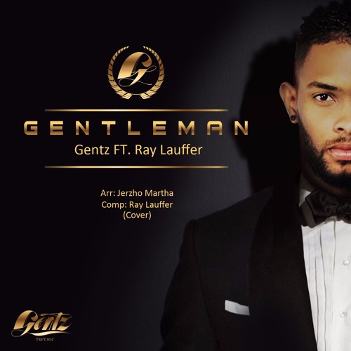 Stream GENTLEMAN - GENTZ FT. RAY LAUFFER by eso-cur | Listen online for ...