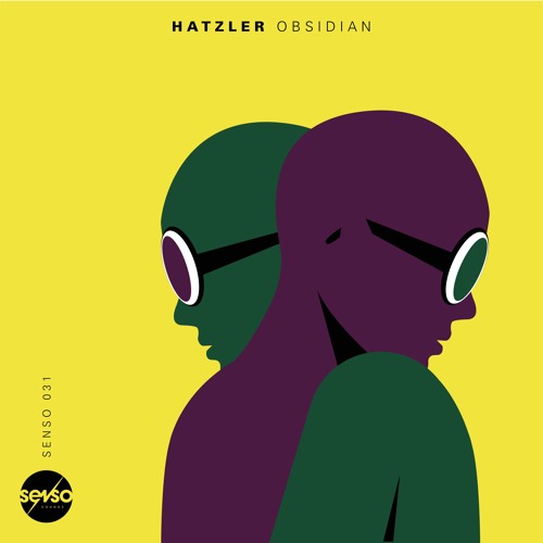 Stream SENSO SOUNDS | Listen to Hatzler - Obsidian - Senso 031 || OUT ...
