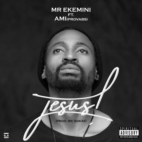 Stream JESUS by Mr Ekemini | Listen online for free on SoundCloud