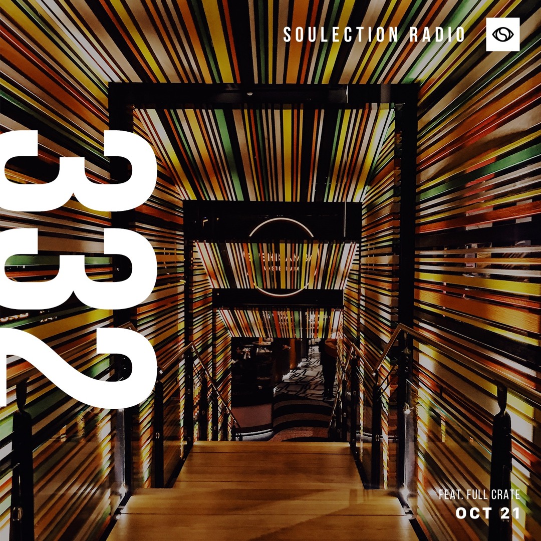 Stream Soulection Radio Show #332 ft. Full Crate by SOULECTION | Listen ...