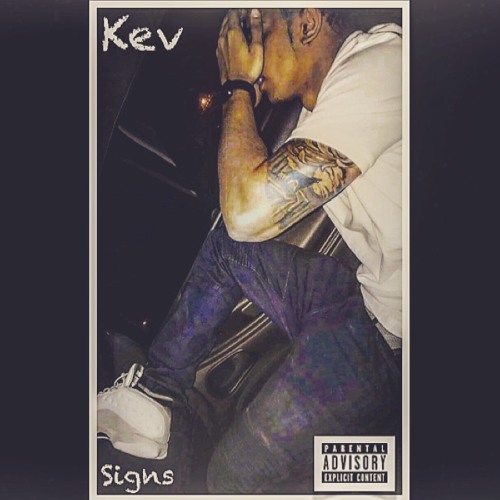 Stream Kev - Signs by Kev | Listen online for free on SoundCloud