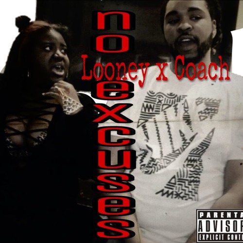 Stream Looney x Coach Corleone - No Excuses by Looney Tooney | Listen ...