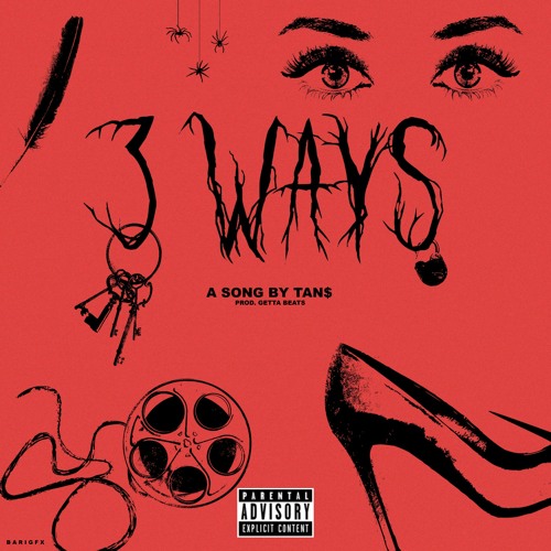 Stream 3 Ways (Prod. Getta Beats) [Video In Discription] by TAN$ ひ💧 ...