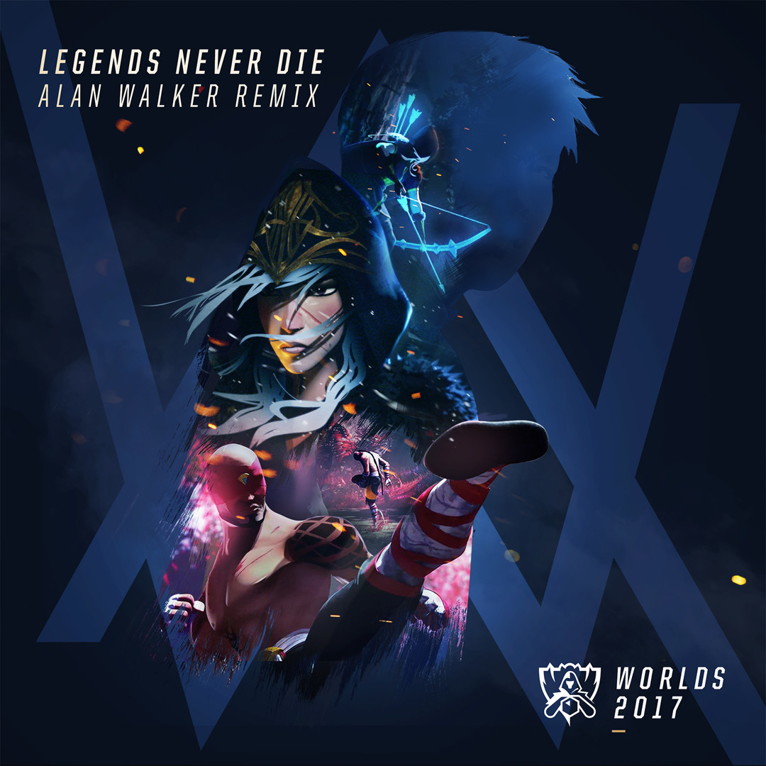 Listen to Legends Never Die [Alan Walker Remix] | Worlds 2017 - League of Legends by League of ...