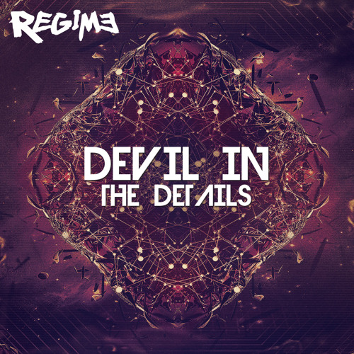 Devil In The Details by Regime - Free download on ToneDen