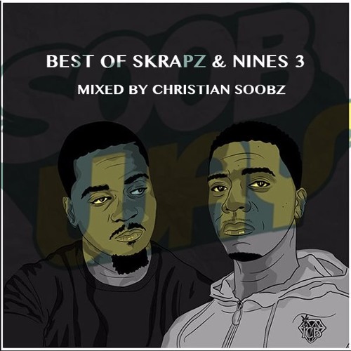 Stream SOOBWAY | Listen to BEST OF SKRAPZ & NINES playlist online for ...
