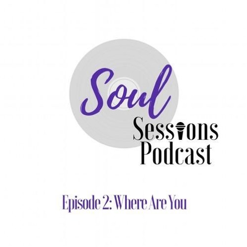 Stream SOUL SESSIONS Roanoke Podcast EPISODE 2 by Soul Sessions Roanoke ...