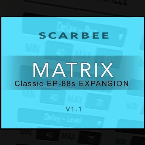 Stream SCARBEE | Listen to SCARBEE MATRIX - CEP-88S EXPANSION playlist ...