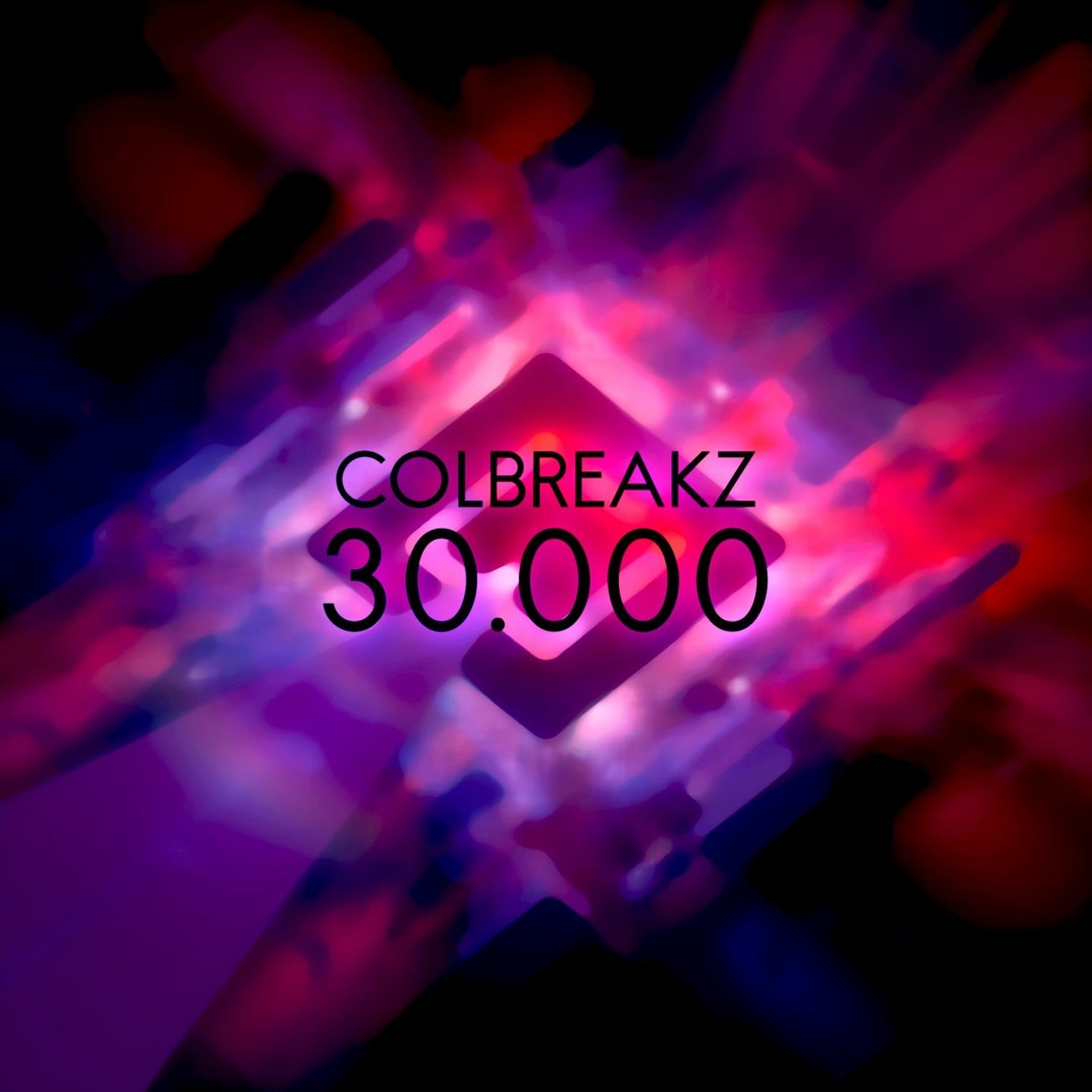 Stream ColBreakz - 30.000 by ColBreakz | Listen online for free on ...