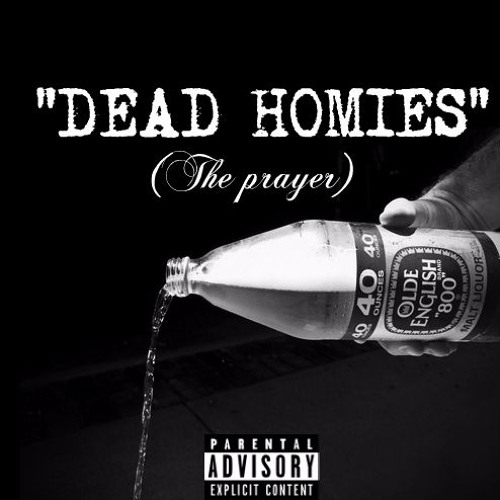 Stream Dead Homies (The Prayer) by Hunnitkeyz (YNK) | Listen online for ...