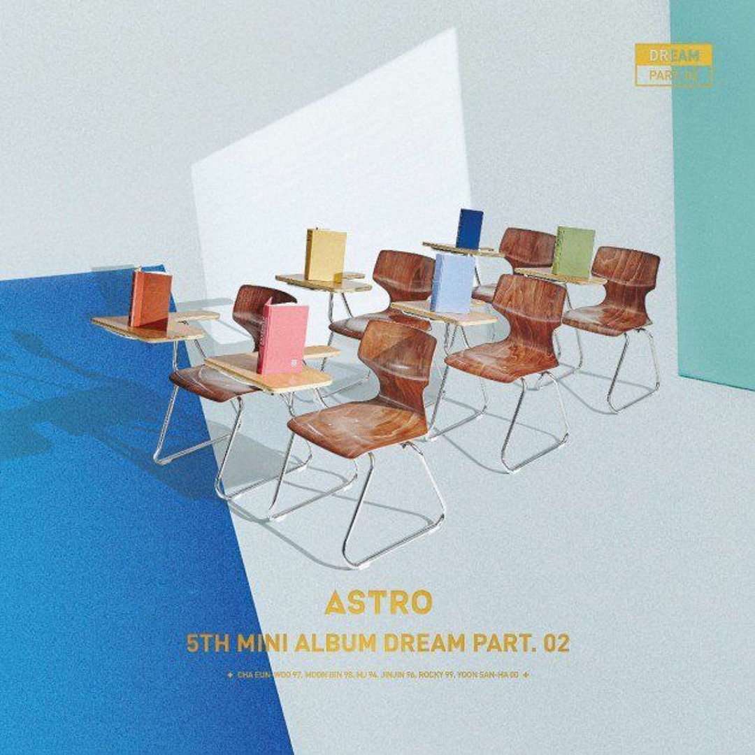 Stream Full Album Astro 아스트로 Dream Part 2 By Kpop Zone Listen