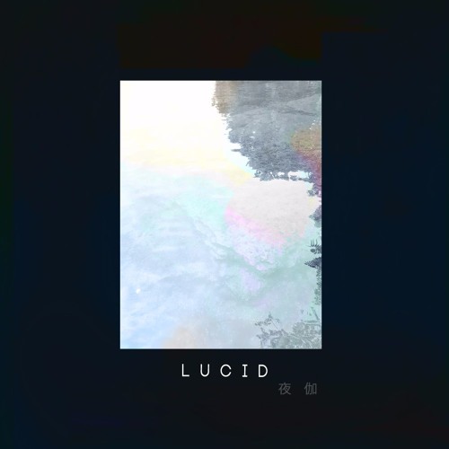 Lucid - Listen to music