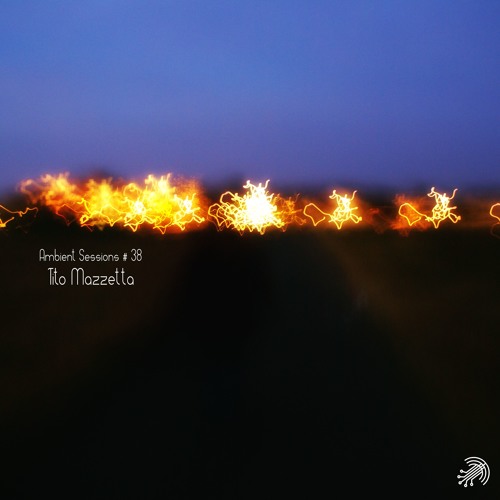 Stream Ambient Sessions # 38 - Tito Mazzetta by Deep Electronics | Listen online for free on ...