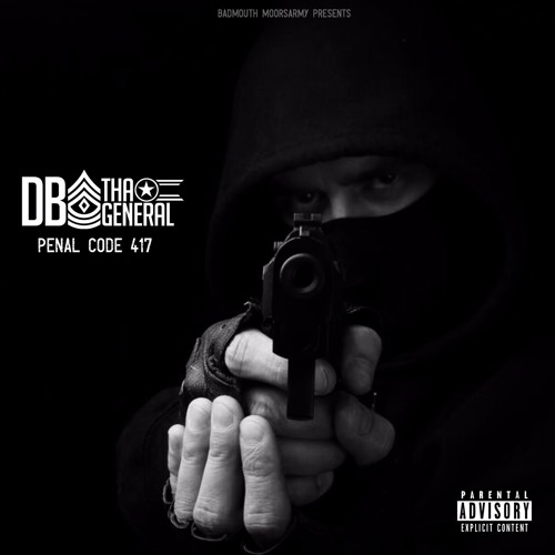 Stream DB Tha General - Penal Code 417 [BayAreaCompass] @dbthageneral ...