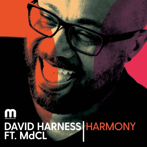 Stream David Harness Ft. MdCL - Harmony by moultonmusic | Listen online ...