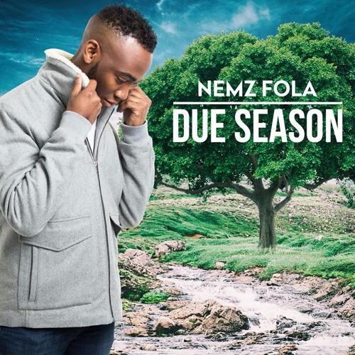 Stream Nemz Fola | Listen to DUE SEASON playlist online for free on ...