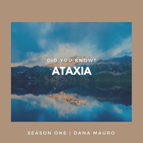 Stream Did You Know? Adam Burch Interview on Ataxia by Dana Mauro ...