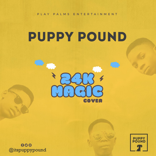 Stream 24K Magic [Cover] by Puppy Pound | Listen online for free on ...