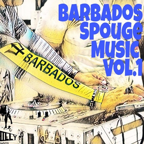 Stream BARBADOS SPOUGE MUSIC VOL.1 - DJ CHILLY BARBADOS by DJ Chilly ...