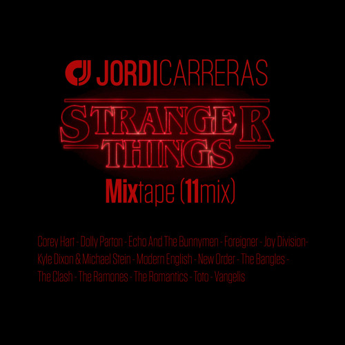 Stream JORDI CARRERAS - Stranger Things Mixtape (11Mix) by JORDI ...
