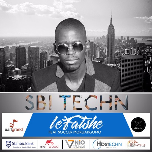 Stream Lefatshe (Feat. Socca Moruakgomo) - OUTNOW by Sbi Techn | Listen ...