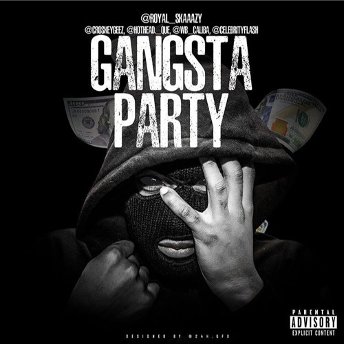 Stream Gangsta Party! by Royal Skaaazy | Listen online for free on ...