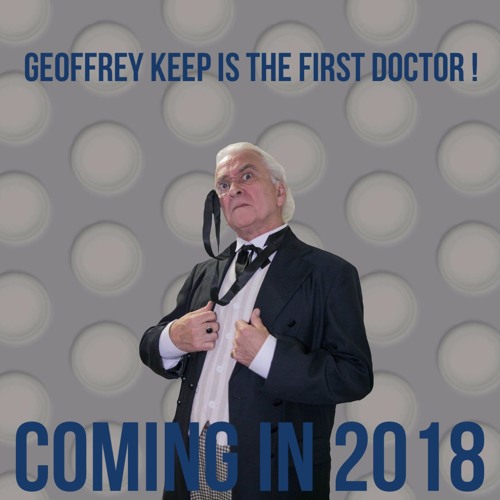Stream Geoffrey Keep Is The First Doctor ! by Elijah Kraling | Listen ...