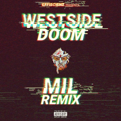 Stream EFFISCIENZ | Listen to Westside Gunn & MF Doom "Westside Doom ...