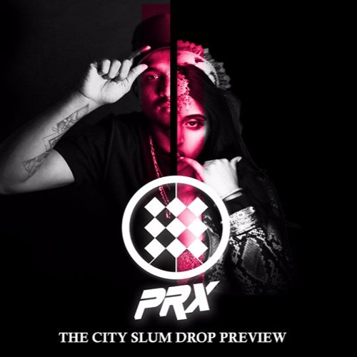 Stream THE CITY SLUM DROP | DIVINE | RAJA KUMARI | PRX | P R E V I E W ...