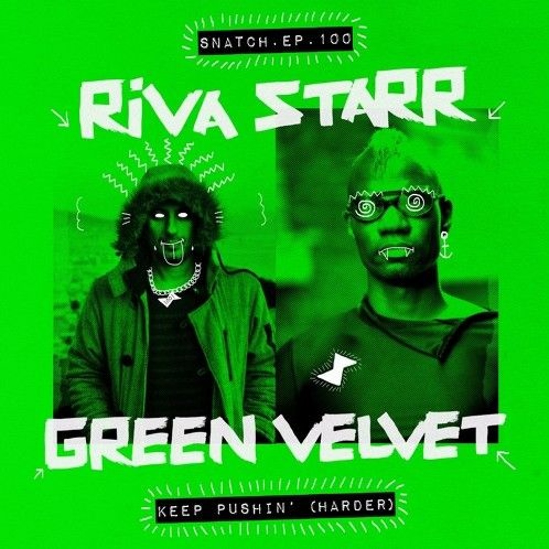 Stream Premiere: Riva Starr & Green Velvet 'Keep Pushin' (Harder)' by ...
