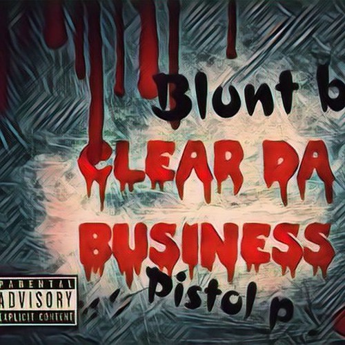 Stream Clear tha business ft pistol p by blunt boe | Listen online for ...