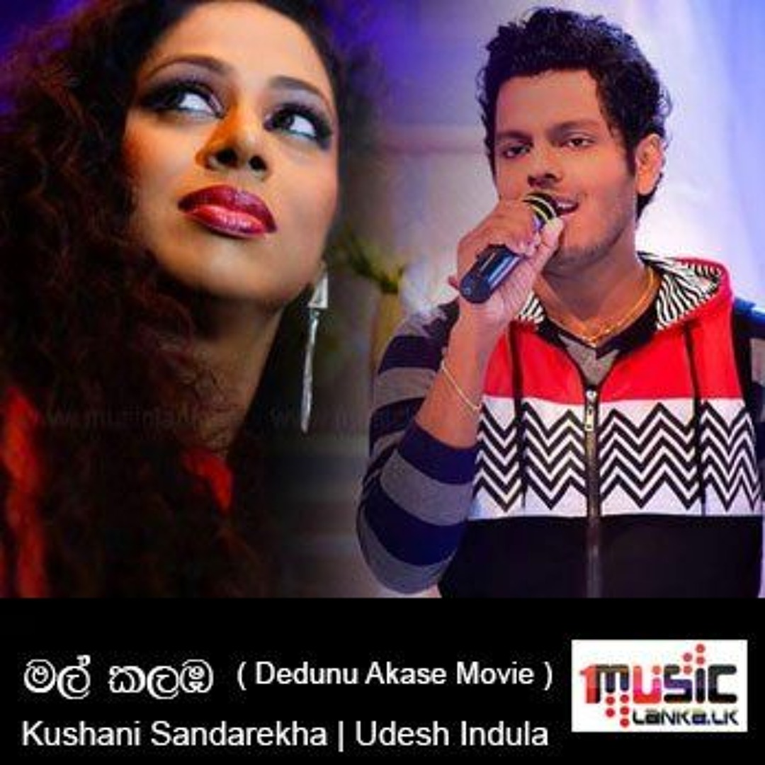 Stream Mal Kalamba Langa ( Dedunu Akase Movie ) - Kushani Sandarekha & Udesh Indula - Www ...