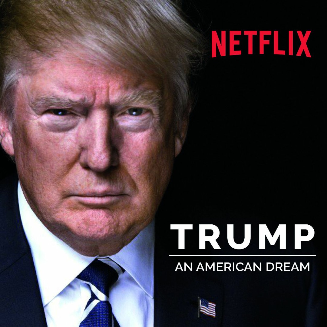 Stream Matthew Cracknell | Listen to Netflix: Trump: An American Dream ...