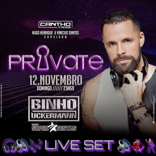 Stream Live Set PRIVATE Cantho Club/SP by Binho Uckermann | Listen online for free on SoundCloud