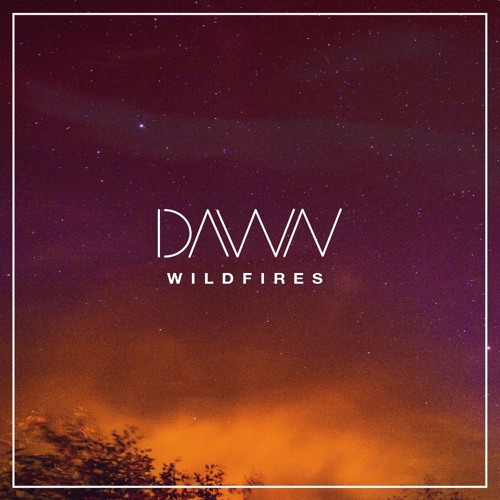 Stream Wildfires by davvn | Listen online for free on SoundCloud