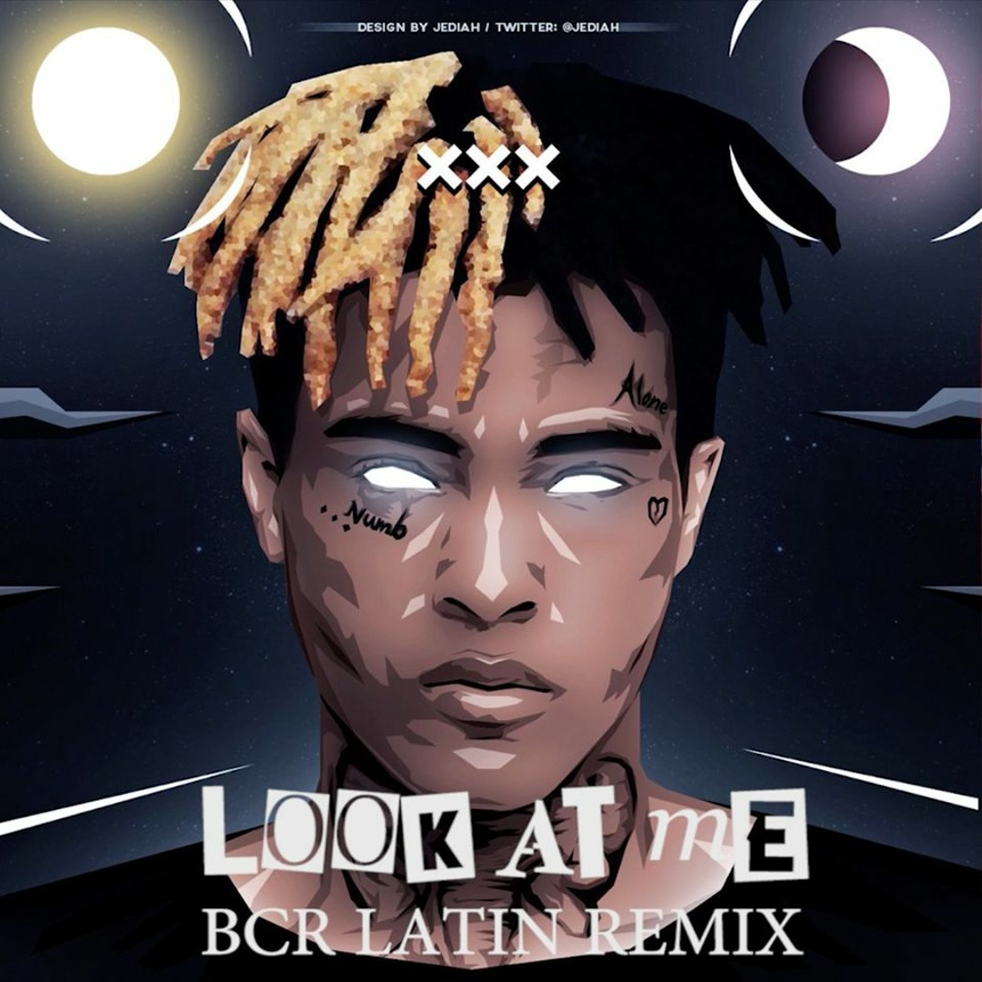 Stream XXXTENTACION - LOOK AT ME (LATIN REMIX)(FREE DOWNLOAD) by Lil ...